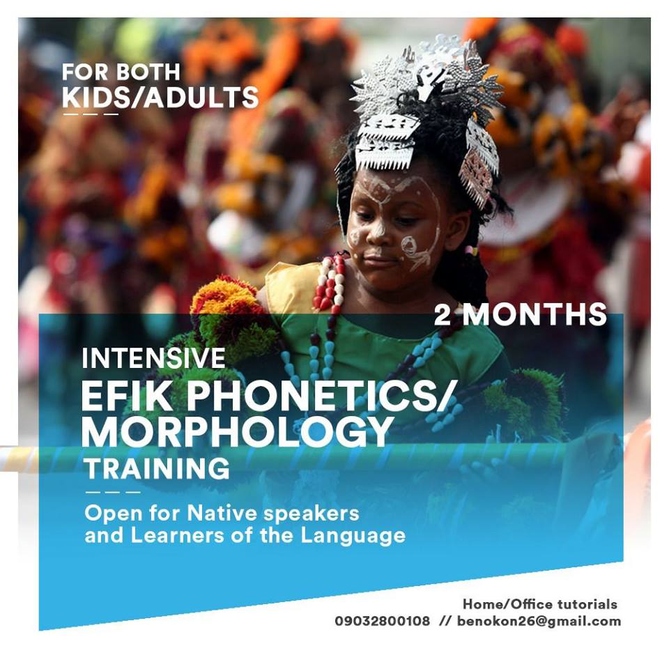 “INTENSIVE EFIK PHONETICS/MORPHOLOGY TRAINING ” INSPIRED BY BEN OKON ...